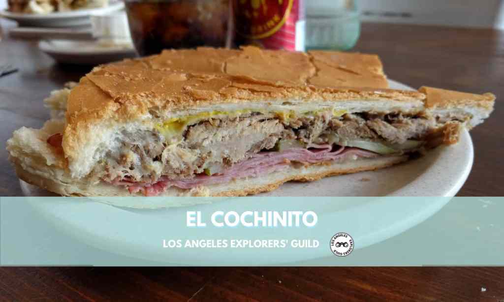 El Cochinito – Los Angeles Explorers Guild